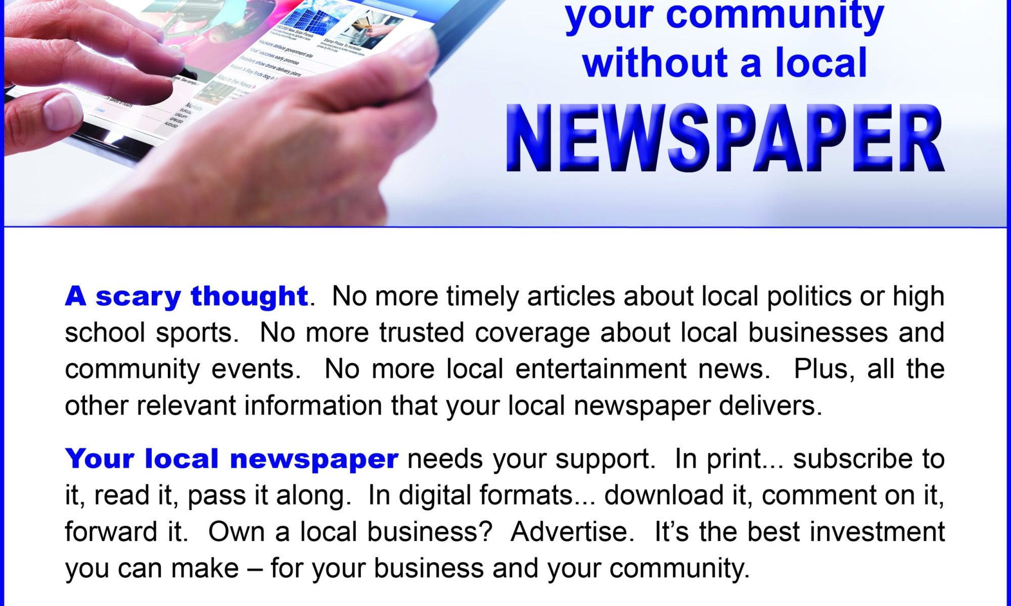 Community newspaper reporting and content have never been more relevant ...
